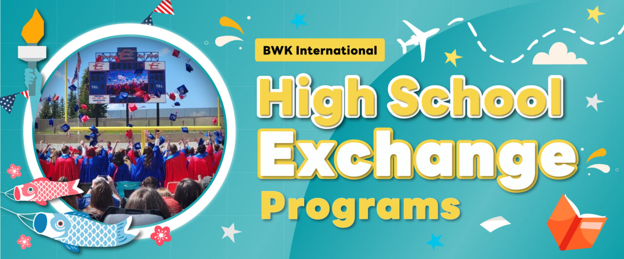 High School Exchange Programs | BWK International